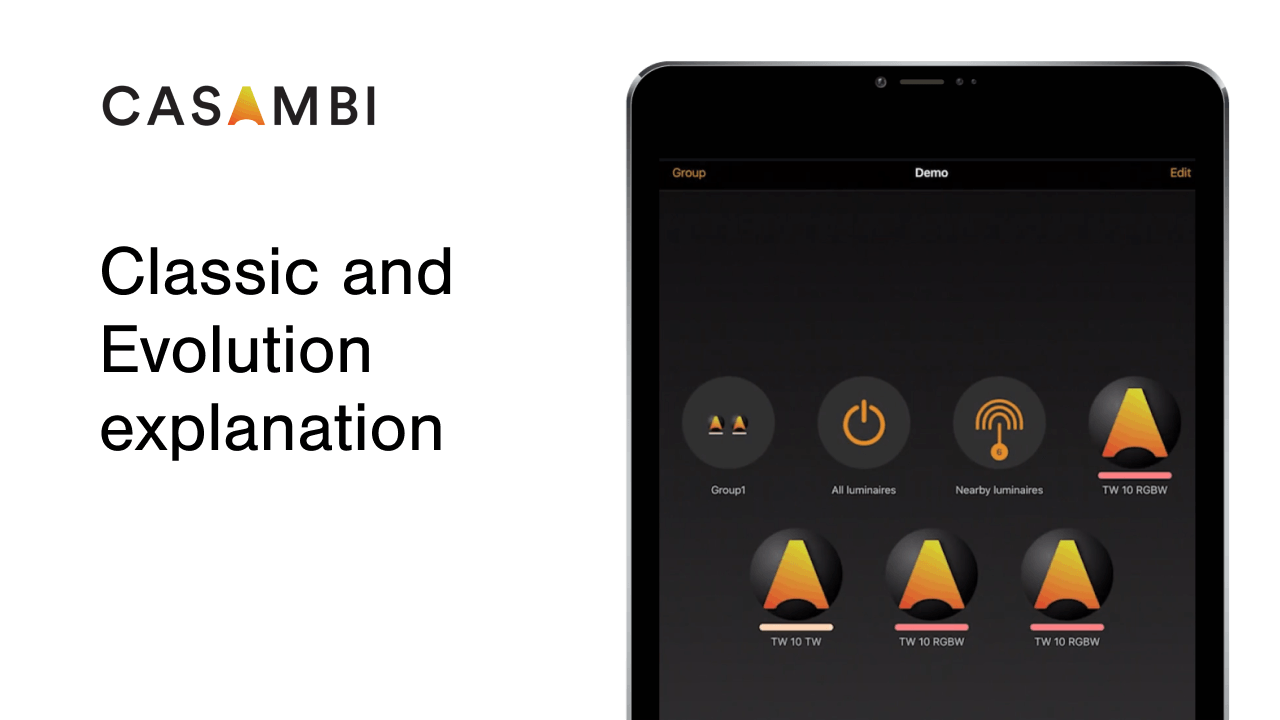 Casambi Classic & Evolution explanation - Casambi